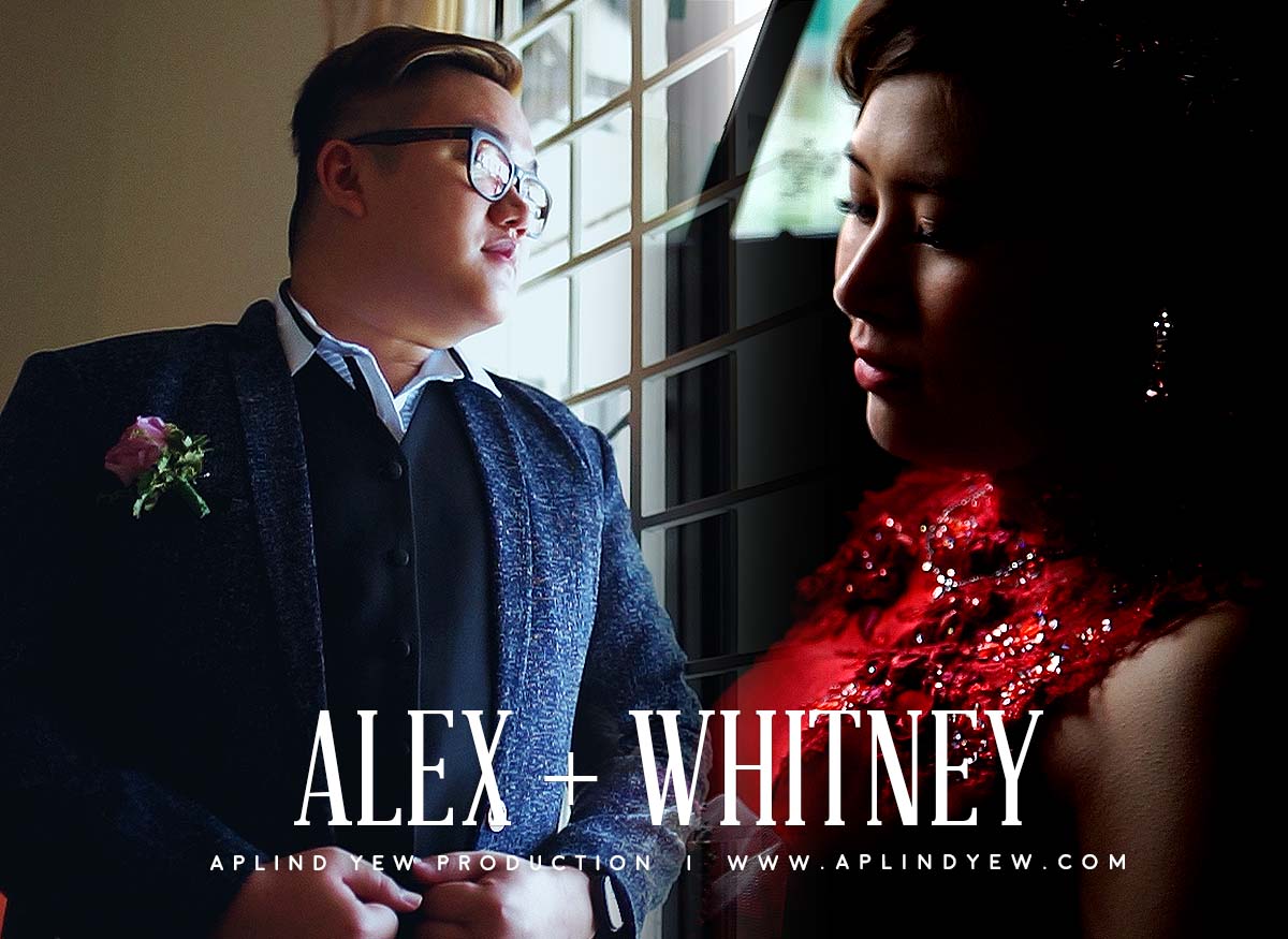 Alex + Whitney // Wedding Cinematic Video | APLIND YEW PRODUCTION